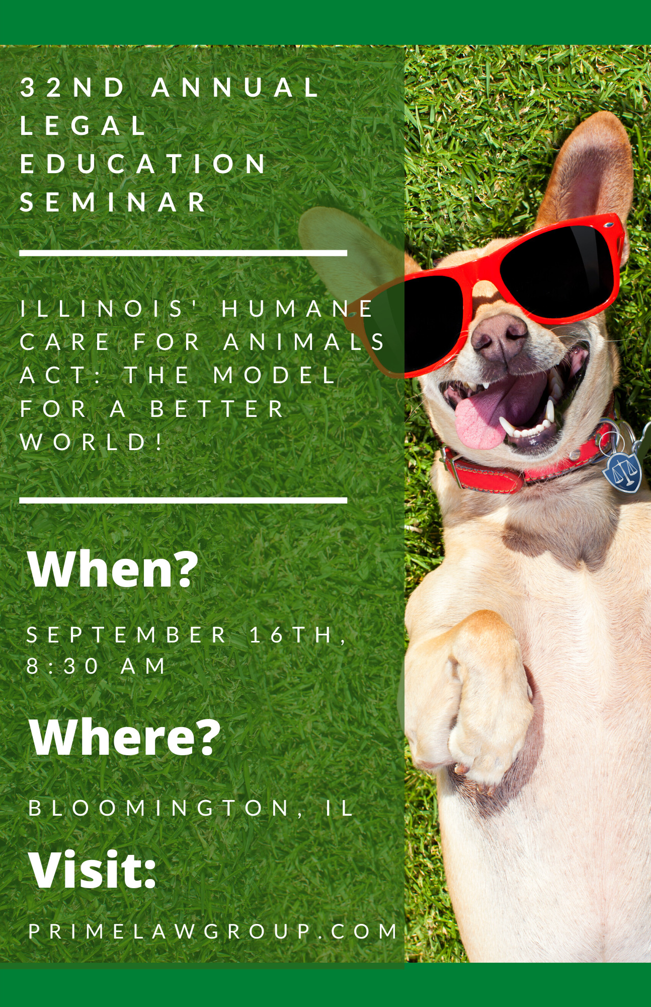 Illinois' Humane Care for Animals Act: The Model for a Better World!